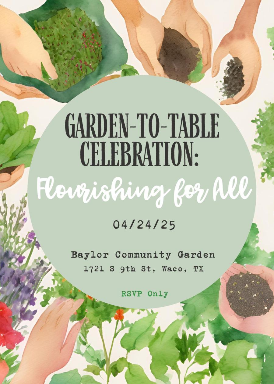 Garden-To-Table Celebration: Flourishing for All | Calendar | Baylor ...