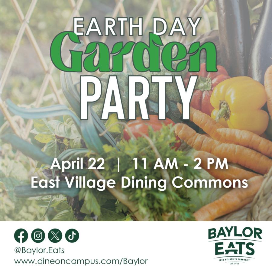Earth Day DIY Garden Party with Baylor Eats | Calendar | Baylor University