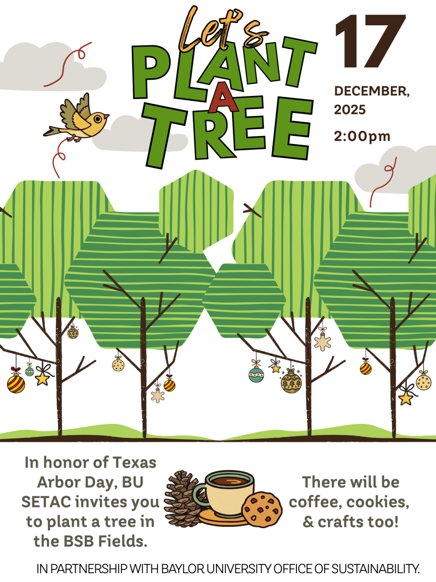 Plant a Tree with BU SETAC | Calendar | Baylor University